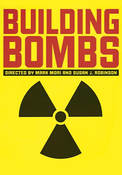 Watch Building Bombs (1989) - Free Movies | Tubi
