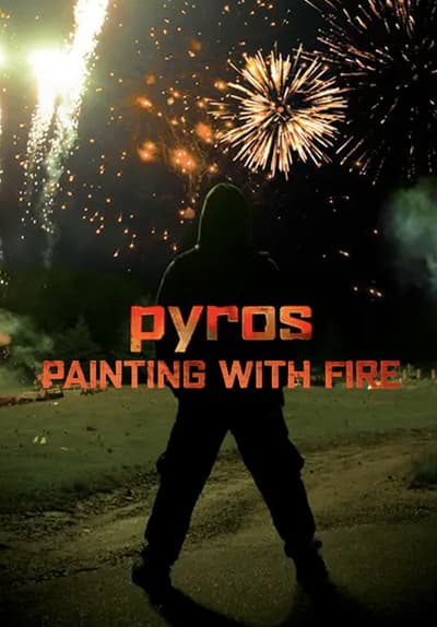 Watch Pyros: Painting With Fire S02:E11 - Mexico City and St. Jean ...