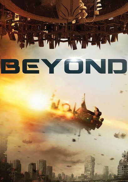 Watch Beyond (2014) - Free Movies | Tubi