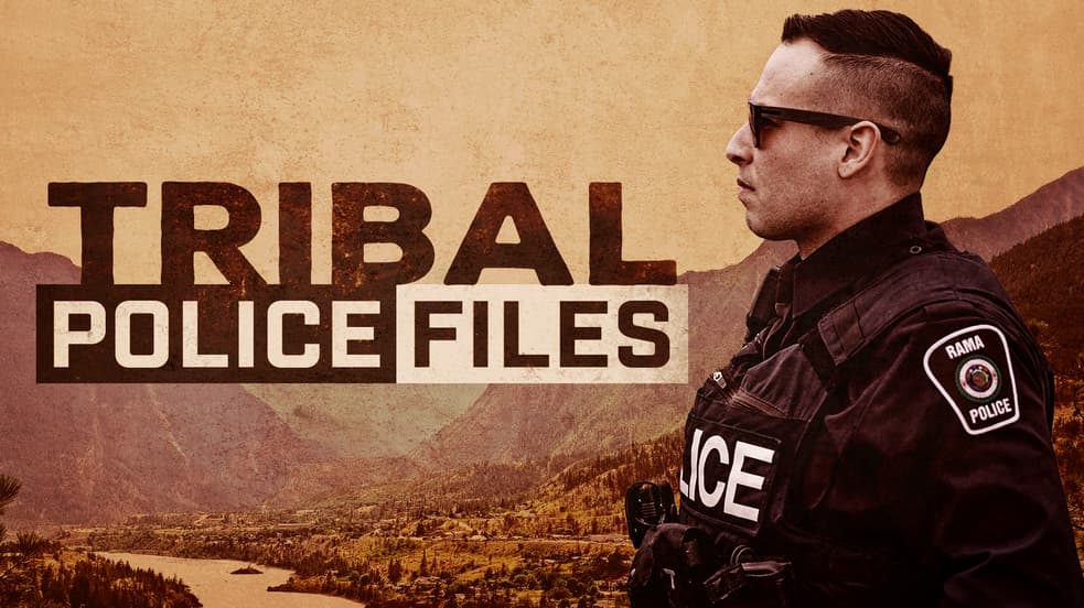 Watch Tribal Police Files - Free TV Shows | Tubi