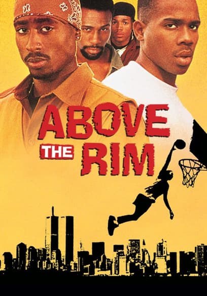 Watch Above The Rim (1994) - Free Movies | Tubi