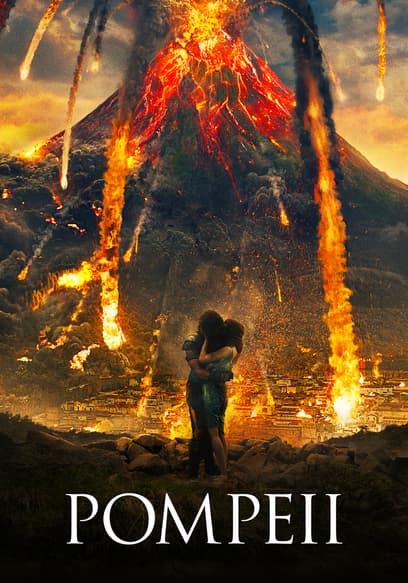 Watch Pompeii (2014) - Free Movies | Tubi