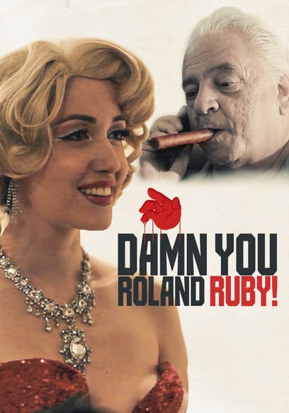 Watch Damn You, Roland Ruby! Trailer (2018) - Free Movies | Tubi