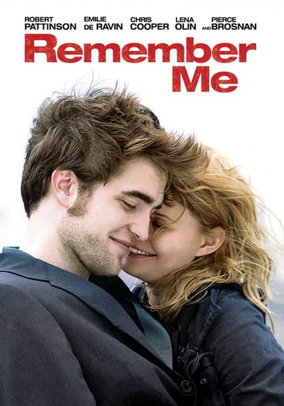 Watch Remember Me (2010) - Free Movies | Tubi