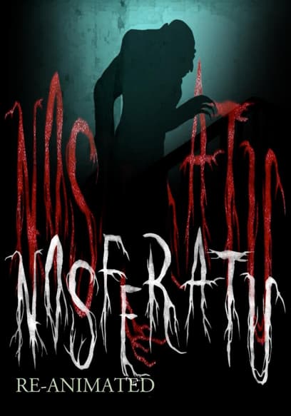 Watch Nosferatu Re-Animated (2018) - Free Movies | Tubi
