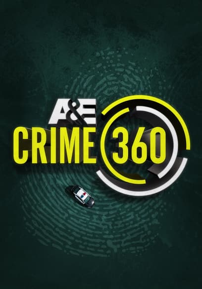 Watch A&E Crime 360 - Free Live TV | Tubi