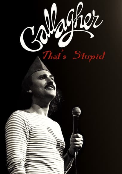 Watch The Gallagher Collection S01:E05 - That’s Stupid - Free TV Shows ...