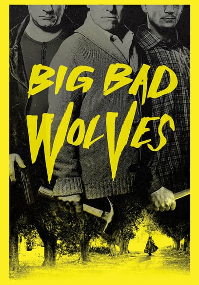 Watch Big Bad Wolves (English Dub) (2013) - Free Movies | Tubi