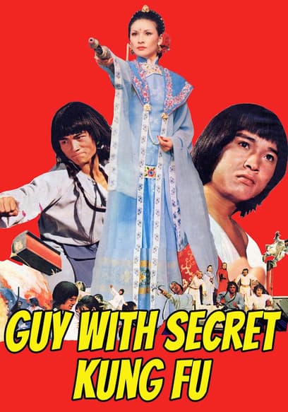 Watch The Guy With the Secret Kung Fu (1980) - Free Movies | Tubi