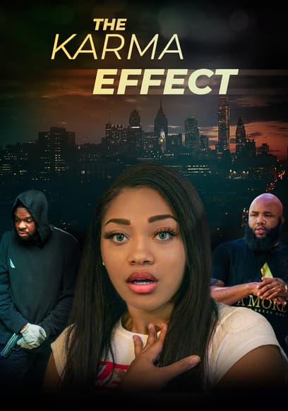 Watch The Karma Effect (2020) - Free Movies | Tubi