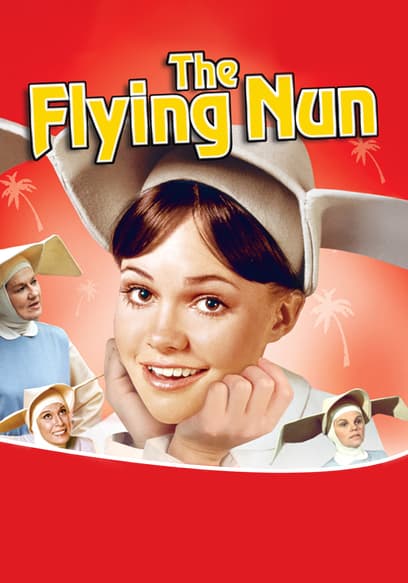 Watch The Flying Nun Season 2 - Free TV Shows | Tubi