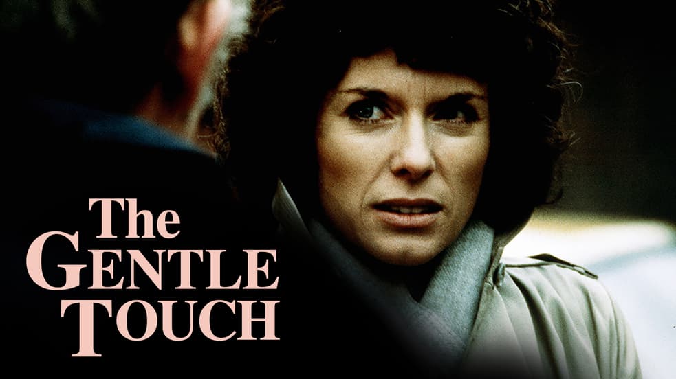 Watch The Gentle Touch Streaming Online | Tubi Free TV