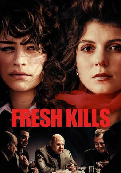 Watch Fresh Kills (2024) - Free Movies | Tubi