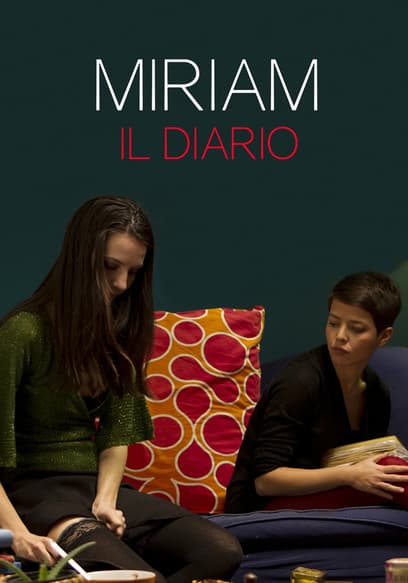 Watch Miriam - Il Diario (2014) - Free Movies | Tubi