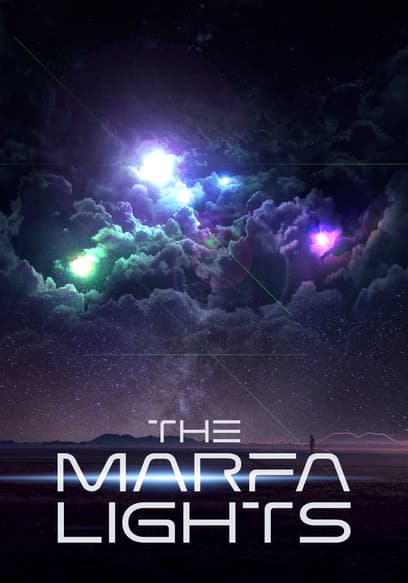 Watch The Marfa Lights (2024) - Free Movies | Tubi