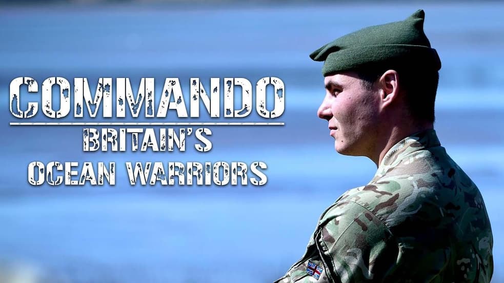 Watch Commando: Britain's Ocean Warriors Streaming Online | Tubi Free TV