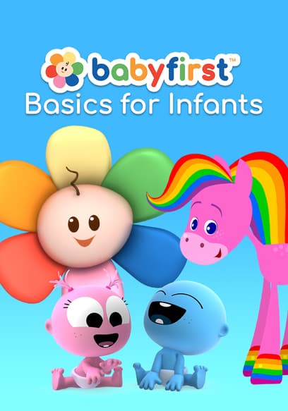 Watch Babyfirst's Basics for Infants Streaming Online | Tubi Free TV