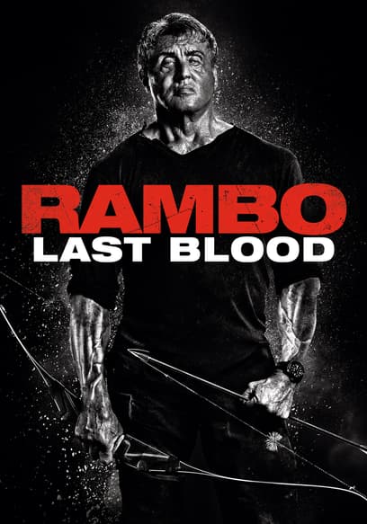 Watch Rambo: Last Blood (2019) - Free Movies | Tubi