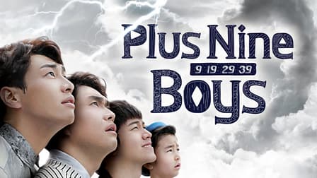 Watch Plus Nine Boys - Free TV Shows | Tubi