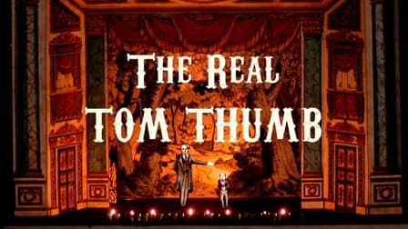 Watch The Real Tom Thumb: History's Smallest Superstar - Free TV Shows ...