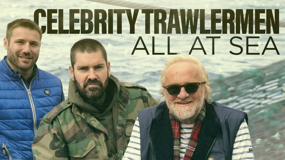Watch Celebrity Trawlermen: All at Sea Streaming Online | Tubi Free TV