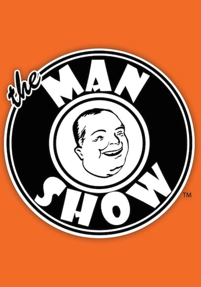 Watch The Man Show - Free TV Shows | Tubi