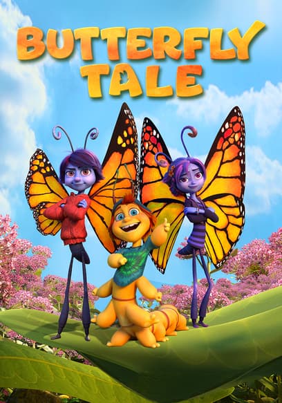 Watch Butterfly Tale (2023) - Free Movies | Tubi