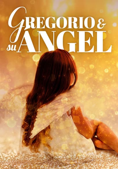 Watch Gregorio Y Su Ángel (1970) - Free Movies | Tubi