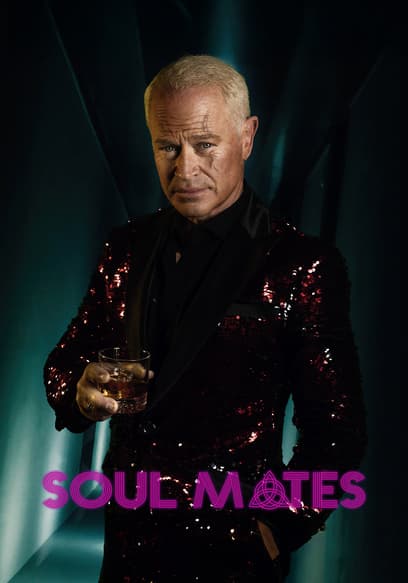 Watch Soul Mates (2023) - Free Movies | Tubi