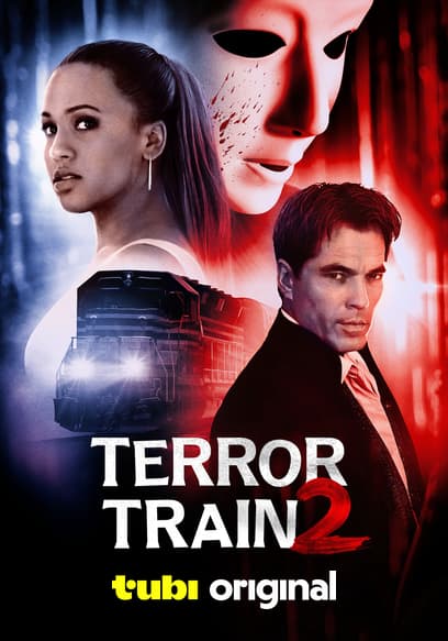 Watch Terror Train 2 (2022) - Free Movies | Tubi
