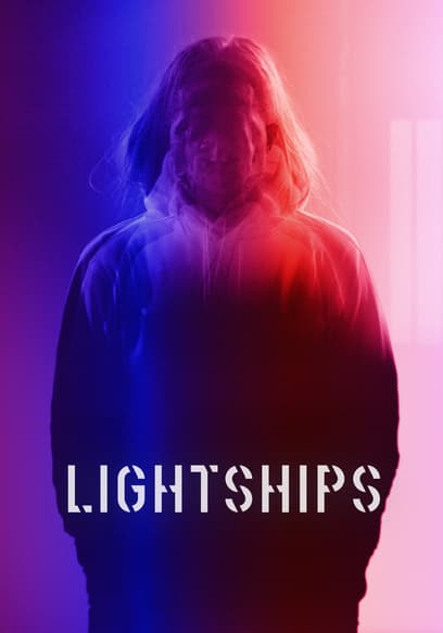 Watch Lightships (2021) - Free Movies | Tubi