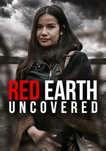 Watch Red Earth Uncovered - Free TV Shows | Tubi