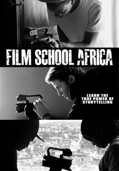 Watch Film School Africa (2017) - Free Movies | Tubi