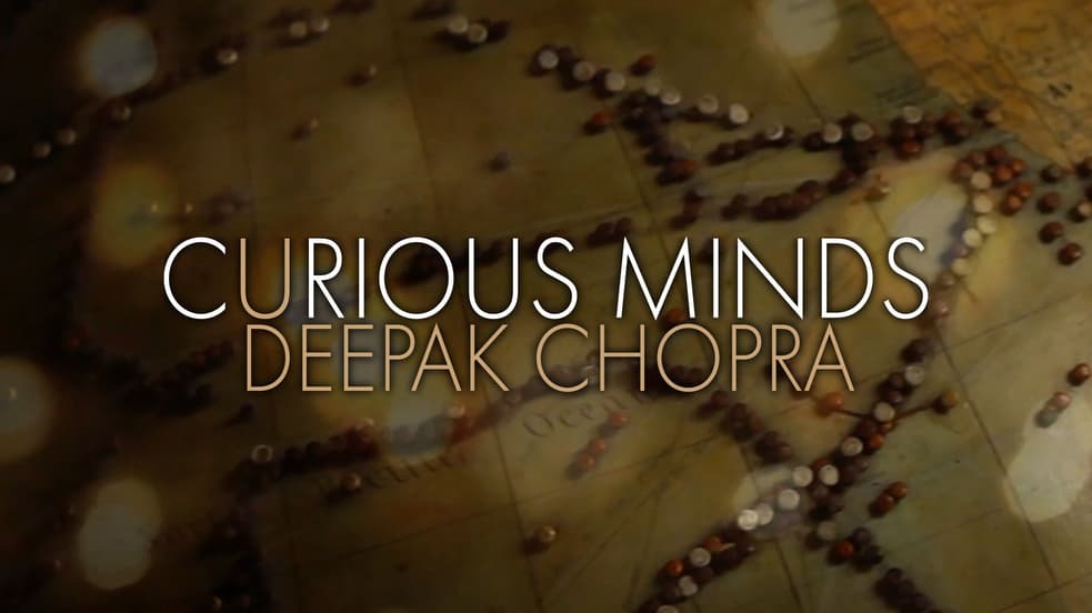 Watch Curious Minds: Deepak Chopra Streaming Online | Tubi Free TV