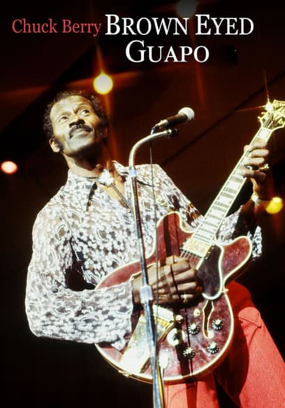 Watch Chuck Berry: Brown Eyed Guapo (Sub Esp) (2018) - Free Movies | Tubi