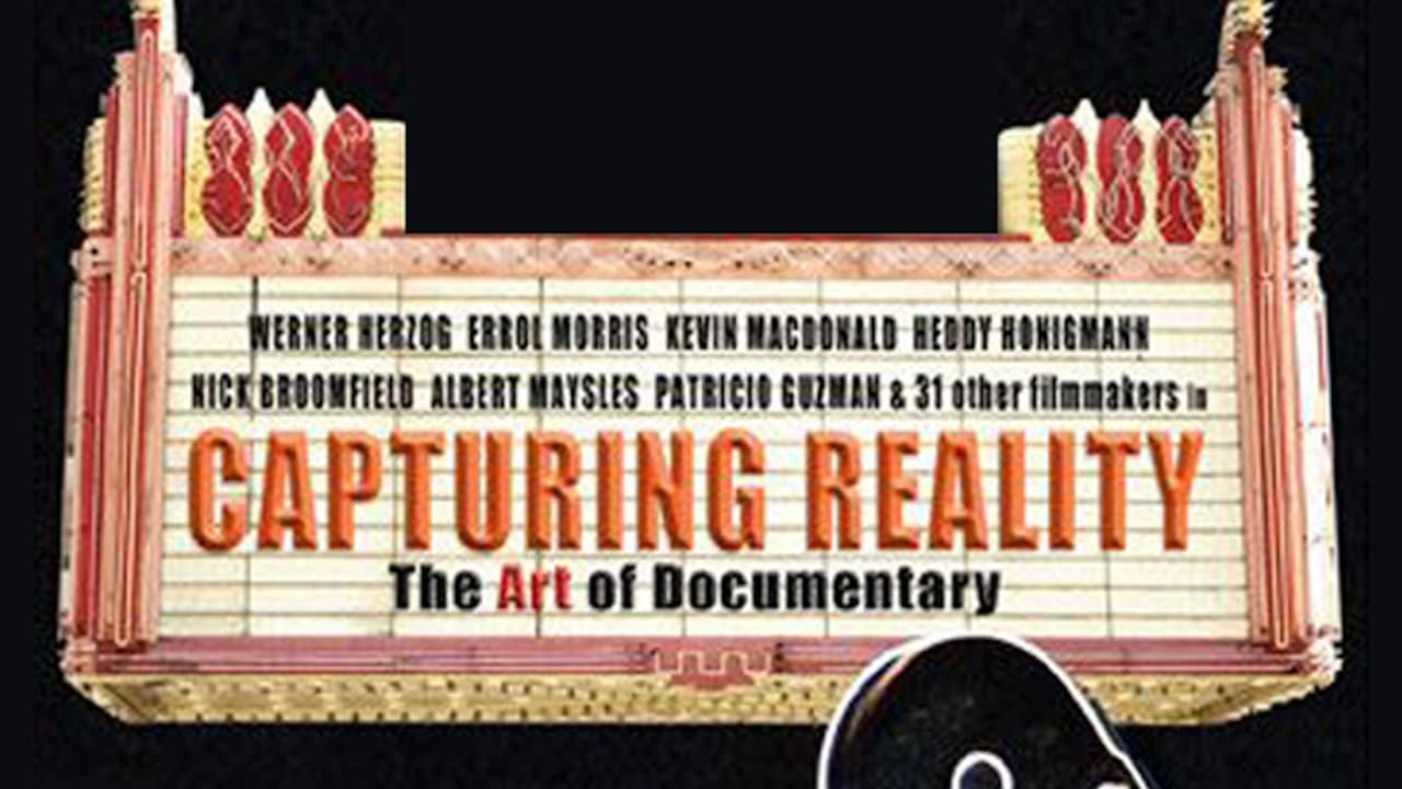 Watch Capturing Reality: The Art of Documentary (2009) - Free Movies | Tubi