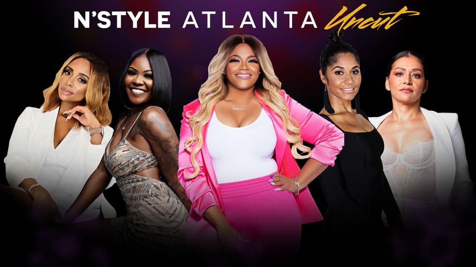 Watch N’Style Atlanta: Uncut Season 2 - Free TV Shows | Tubi