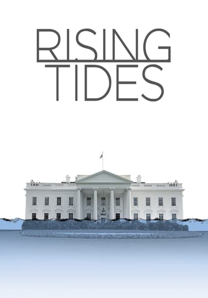 Watch Rising Tides (2016) - Free Movies | Tubi