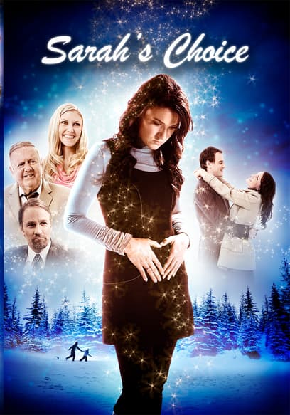 Watch Sarah's Choice (2009) - Free Movies | Tubi