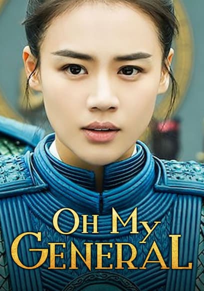 Watch Oh My General - Free TV Shows | Tubi