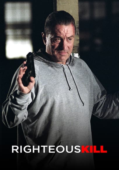Watch Righteous Kill (2008) - Free Movies | Tubi