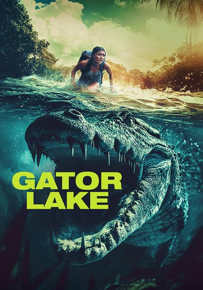 Watch Gator Lake (2025) - Free Movies | Tubi