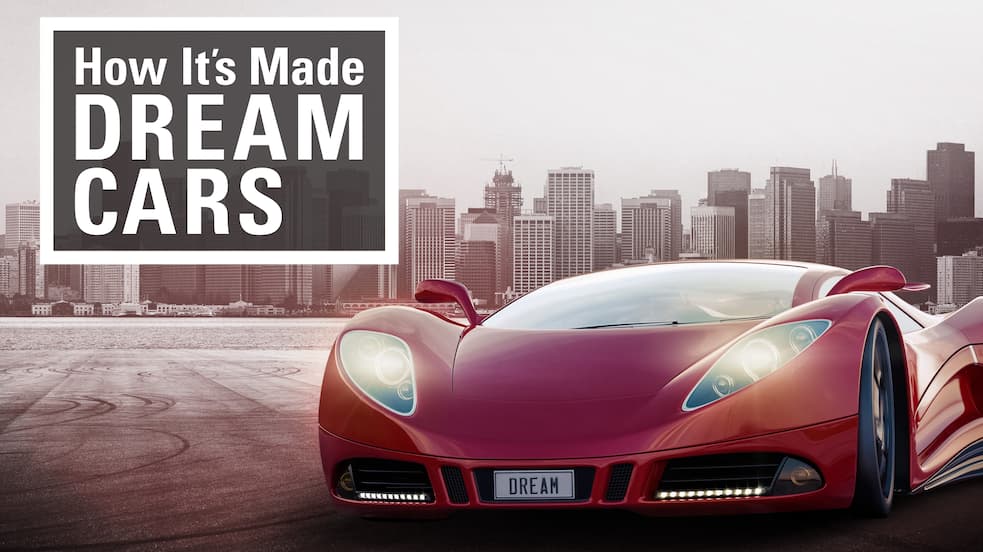 Watch How It's Made: Dream Cars - Free TV Shows | Tubi