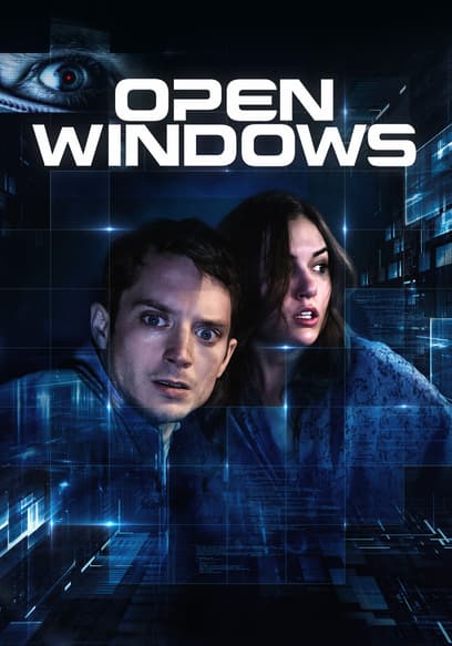 Watch Open Windows (2014) - Free Movies | Tubi