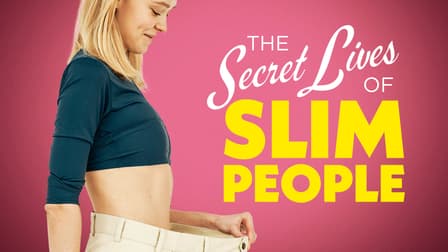Watch The Secret Lives of Slim People - Free TV Shows | Tubi