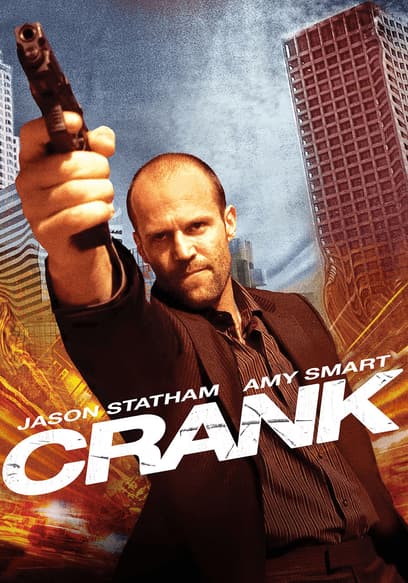 Watch Crank (2006) - Free Movies | Tubi