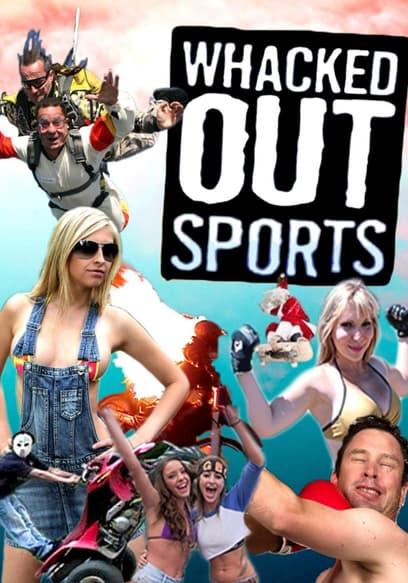 Watch Whacked Out Sports - Free TV Shows | Tubi
