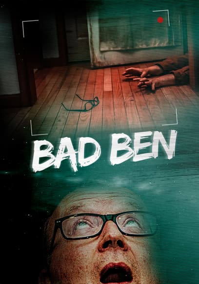 Watch Bad Ben (2016) - Free Movies | Tubi