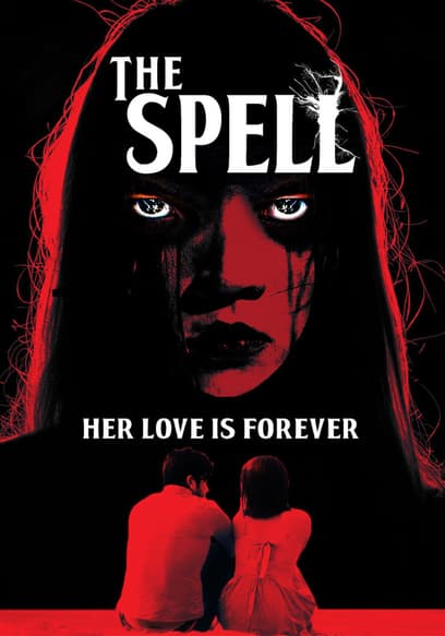 Watch The Spell (2019) - Free Movies | Tubi