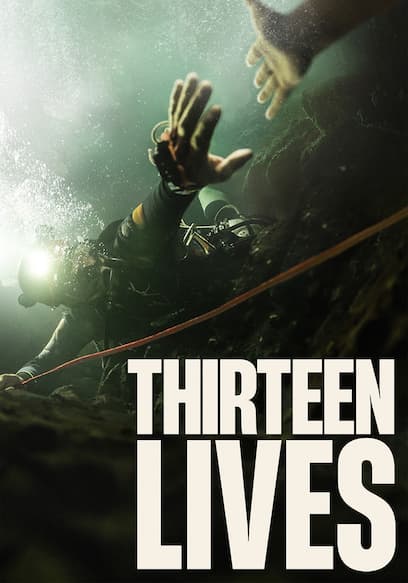 Watch Thirteen Lives (2022) - Free Movies | Tubi